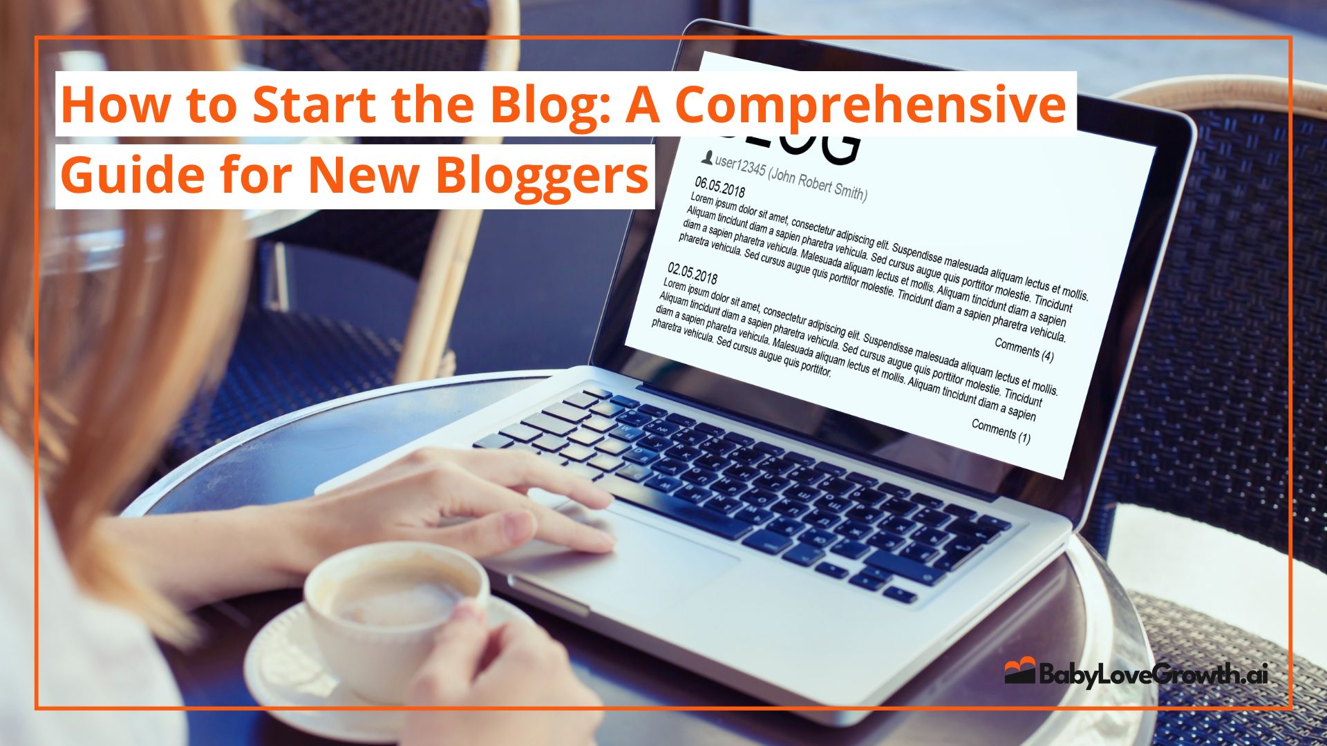 How to Start the Blog: A Comprehensive Guide for New Bloggers